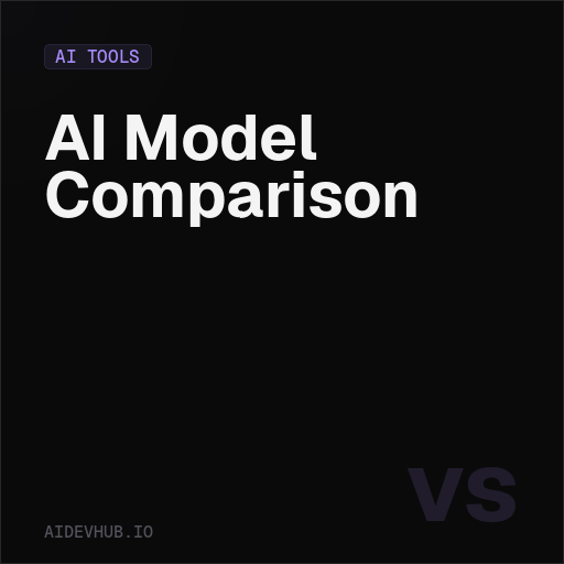AI Model Comparison Table — Free Online Tool | AI Dev Hub