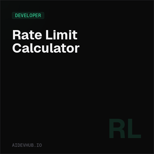 Rate Limit Calculator — Free Online Tool | AI Dev Hub