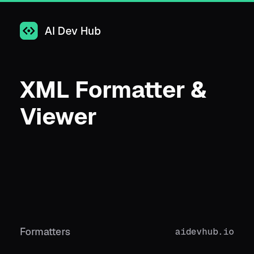 XML Formatter & Viewer | AI Dev Hub